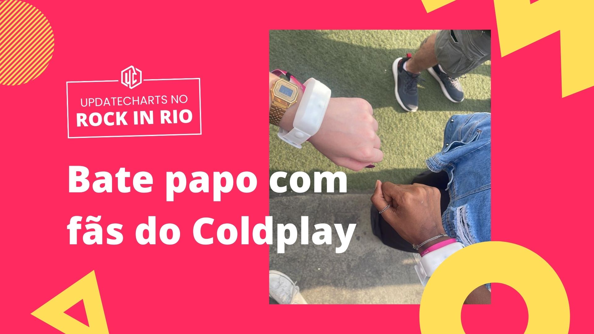 Rock In Rio: Show de Coldplay terá pulseira acionada por rádio frequência Rock In Rio: Show de Coldplay terá pulseira acionada por rádio frequência